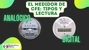 ᐅ Medidor CFE: Tipos〖 Cómo Leer el Consumo 〗 ️ 2025